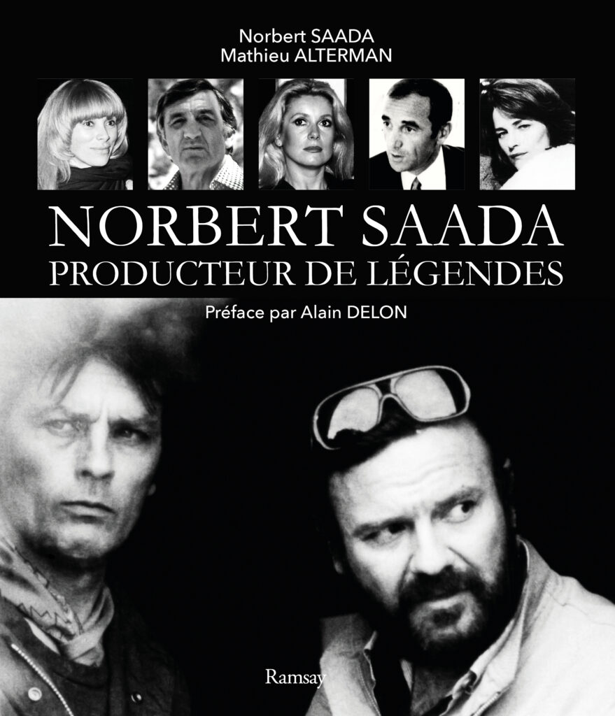 Norbert Saada producteur de légendes - Editions Ramsay